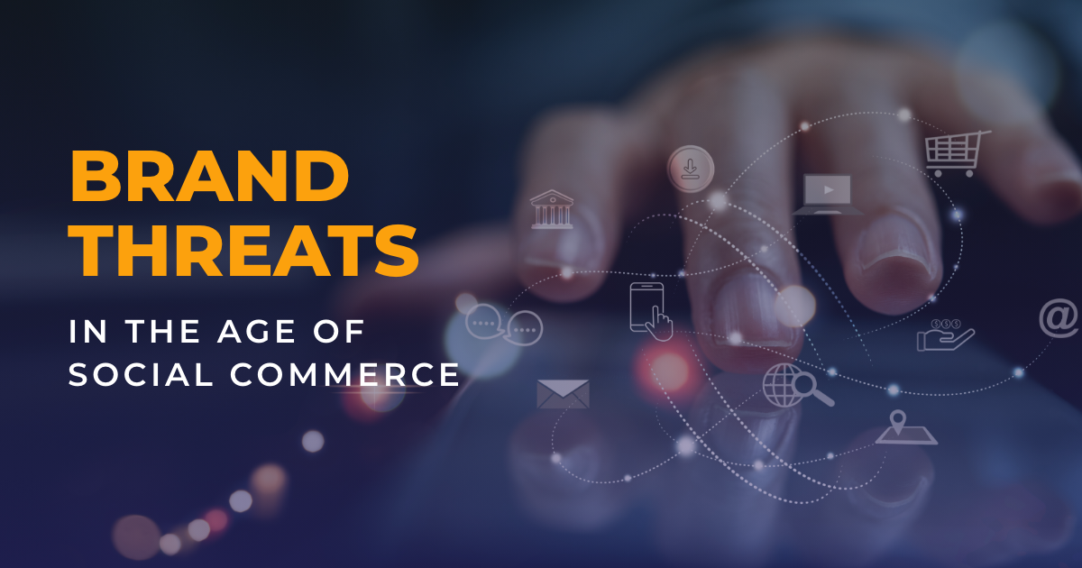 The Rise of Social Commerce & How to Protect Your Brand